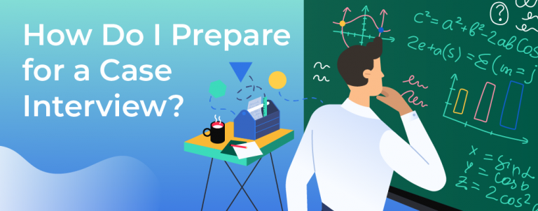 How Do I Prepare for the Case Interview? | Caseinterview